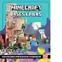Minecraft. Bases Epicas. Construcciones - Mojang Ab desde $ 28.800